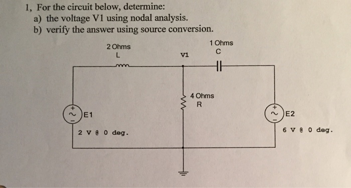 Solved For the circuit below, determine: the voltage V1 | Chegg.com