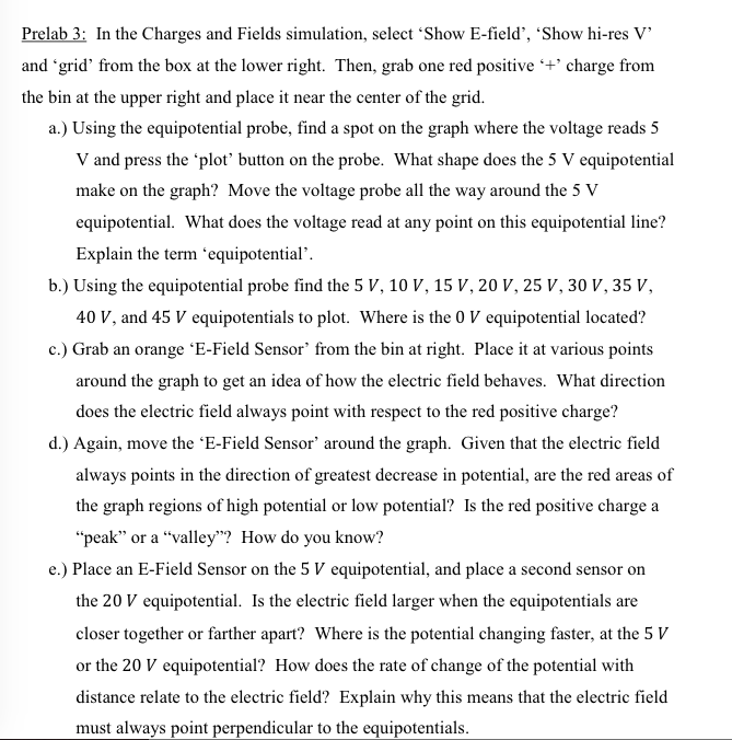 Prelab 3: In the Charges and Fields simulation, | Chegg.com