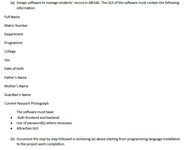 Solved Design software to manage students' record in ABUAD. | Chegg.com