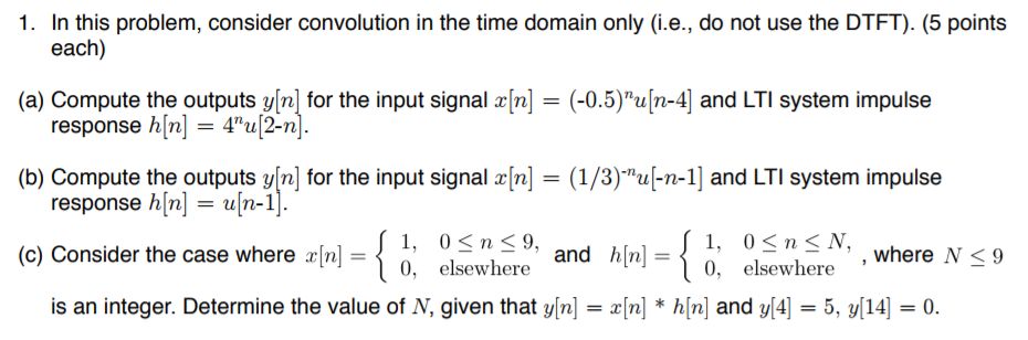 Solved 1. In this problem, consider convolution in the time | Chegg.com