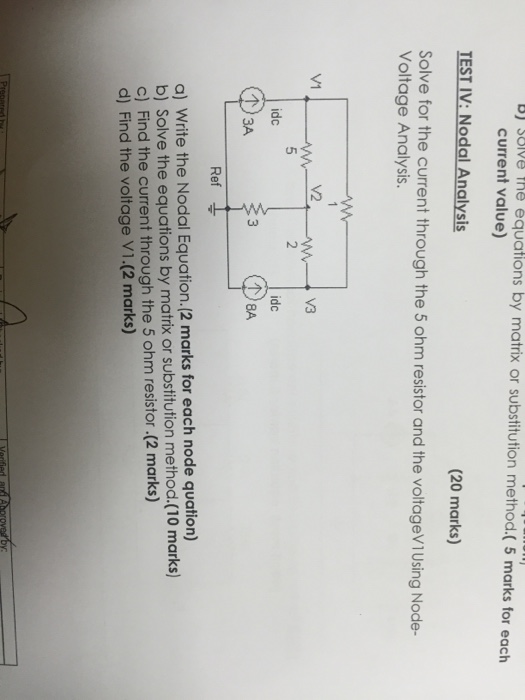 Solved Solve for the current through the 5 Ohm resistor and | Chegg.com