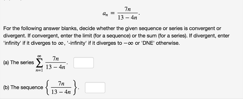 Solved 7n an- n 13 - 4n For the following answer blanks, | Chegg.com