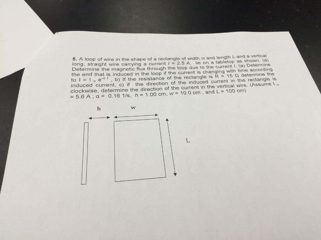 Solved 5. A loop of wire in the shape of a rectangle of | Chegg.com
