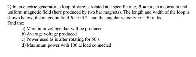Solved In an electric generator, a loop of wire is rotated | Chegg.com