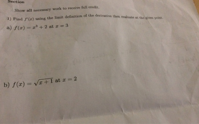 Solved Find f'(x) using the limit definition of the | Chegg.com Solved Find f'(x) using the limit definition of the | Chegg.com