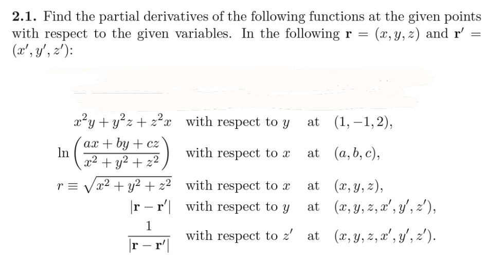 Solved 2.1. Find the partial derivatives of the following | Chegg.com