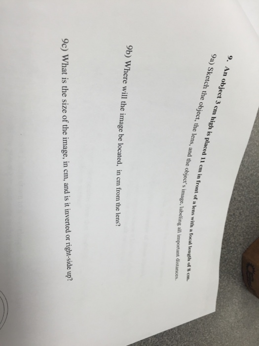 Solved 9. An object 3 cm high is placed 11 cm in front of a | Chegg.com