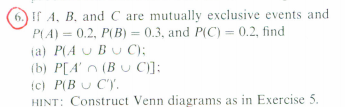 Solved If A, B, and C arc mutually exclusive events and P(A) | Chegg.com