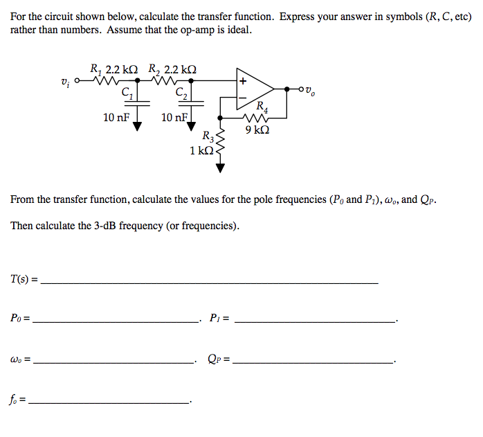 Solved For the circuit shown below, calculate the transfer | Chegg.com