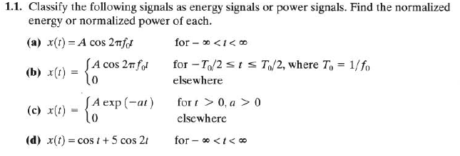 Solved 1.1. Classify the following signals as energy signals | Chegg.com
