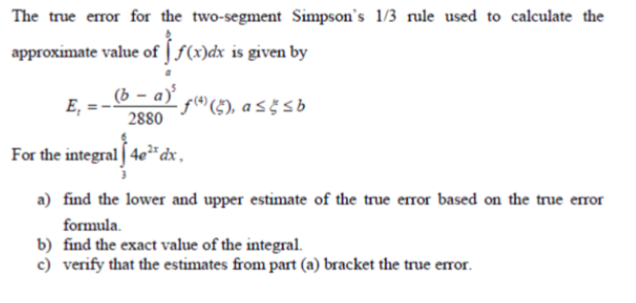 Solved The true error for die two-segment Simpson's 1/3 rule | Chegg.com