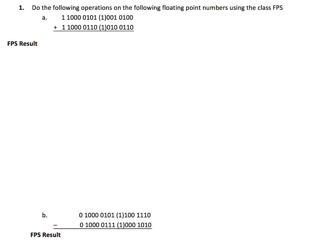 Solved Do the following operations on the following floating | Chegg.com