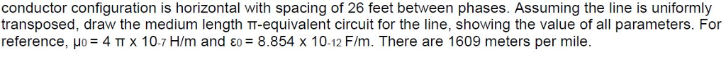 Solved A new 3-phase, 60 Hz, 100 mile transmission line is | Chegg.com