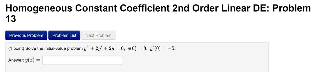 Solved Homogeneous Constant Coefficient 2nd Order Linear DE: | Chegg.com