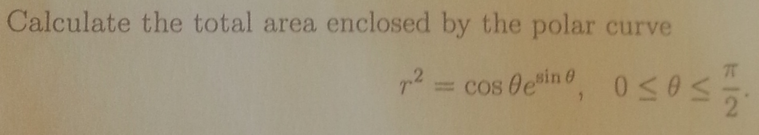 Solved Calculate the total area enclosed by the polar curve | Chegg.com