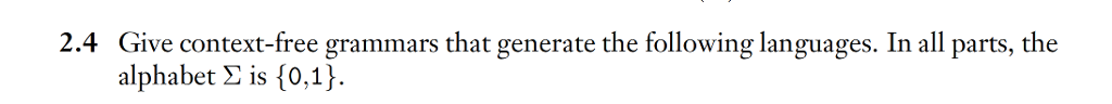Solved Give context-free grammars that generate the | Chegg.com Solved Give context-free grammars that generate the | Chegg.com