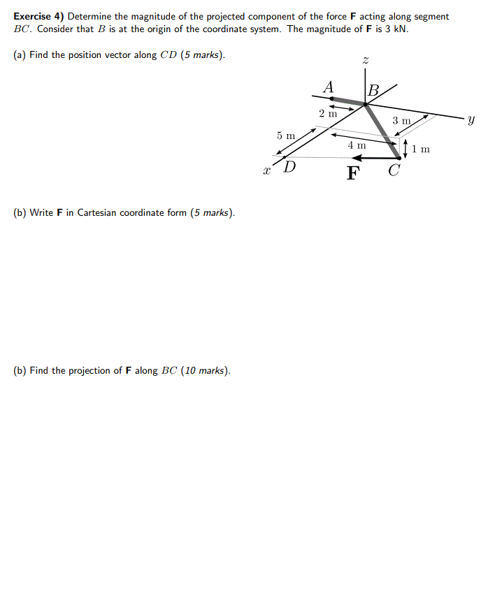 Solved Exercise 4 Determine The Magnitude Of The Projected