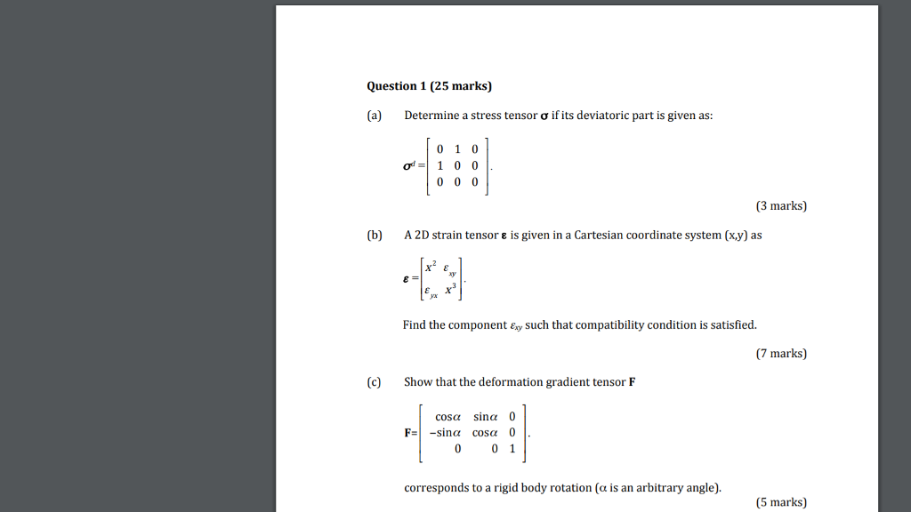 Solved Question 1 (25 marks) (a) Determine a stress tensor σ | Chegg.com