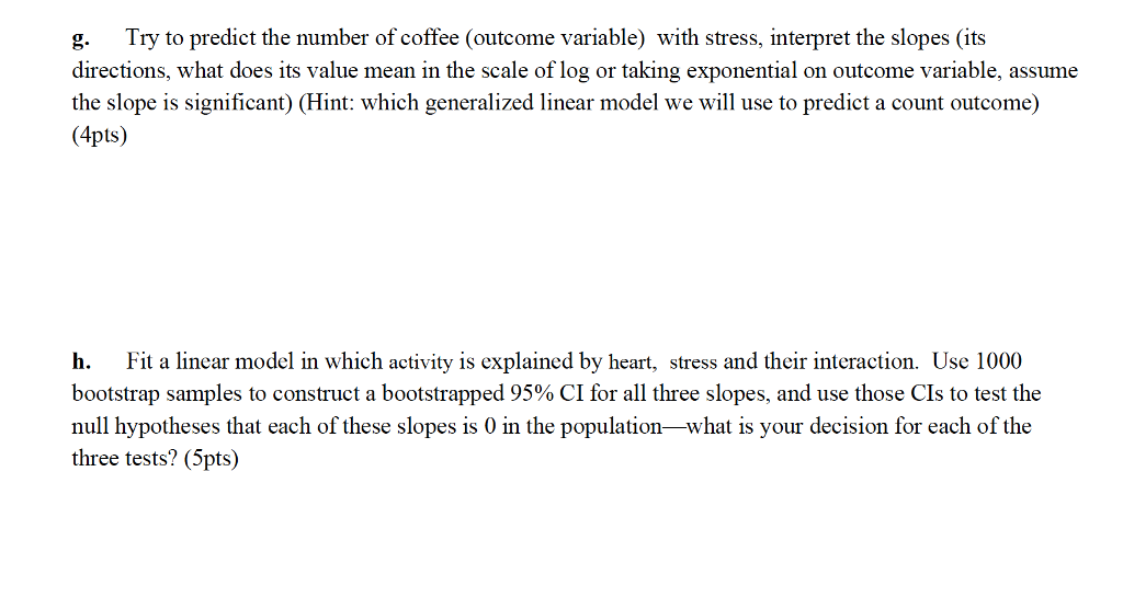 g. Try to predict the number of coffee (outcome | Chegg.com