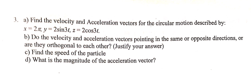 Solved I need help with this VECTOR CALCULUS question ASAP. | Chegg.com