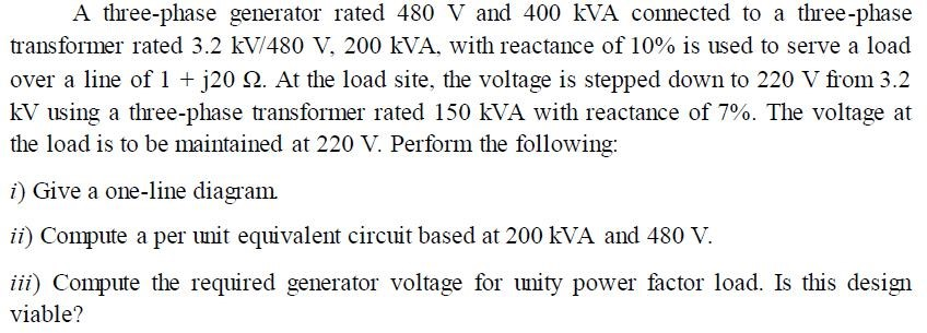 Solved A three-phase generator rated 480 V and 400 kVA | Chegg.com