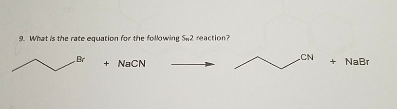 Solved What is the rate equation for the following S_N 2 | Chegg.com