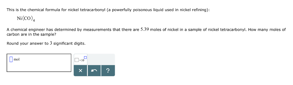 Solved This is the chemical formula for nickel tetracarbonyl | Chegg.com