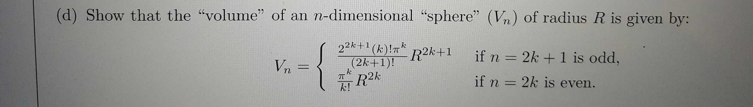 Solved Show that the "volume" of an n-dimensional "sphere" | Chegg.com