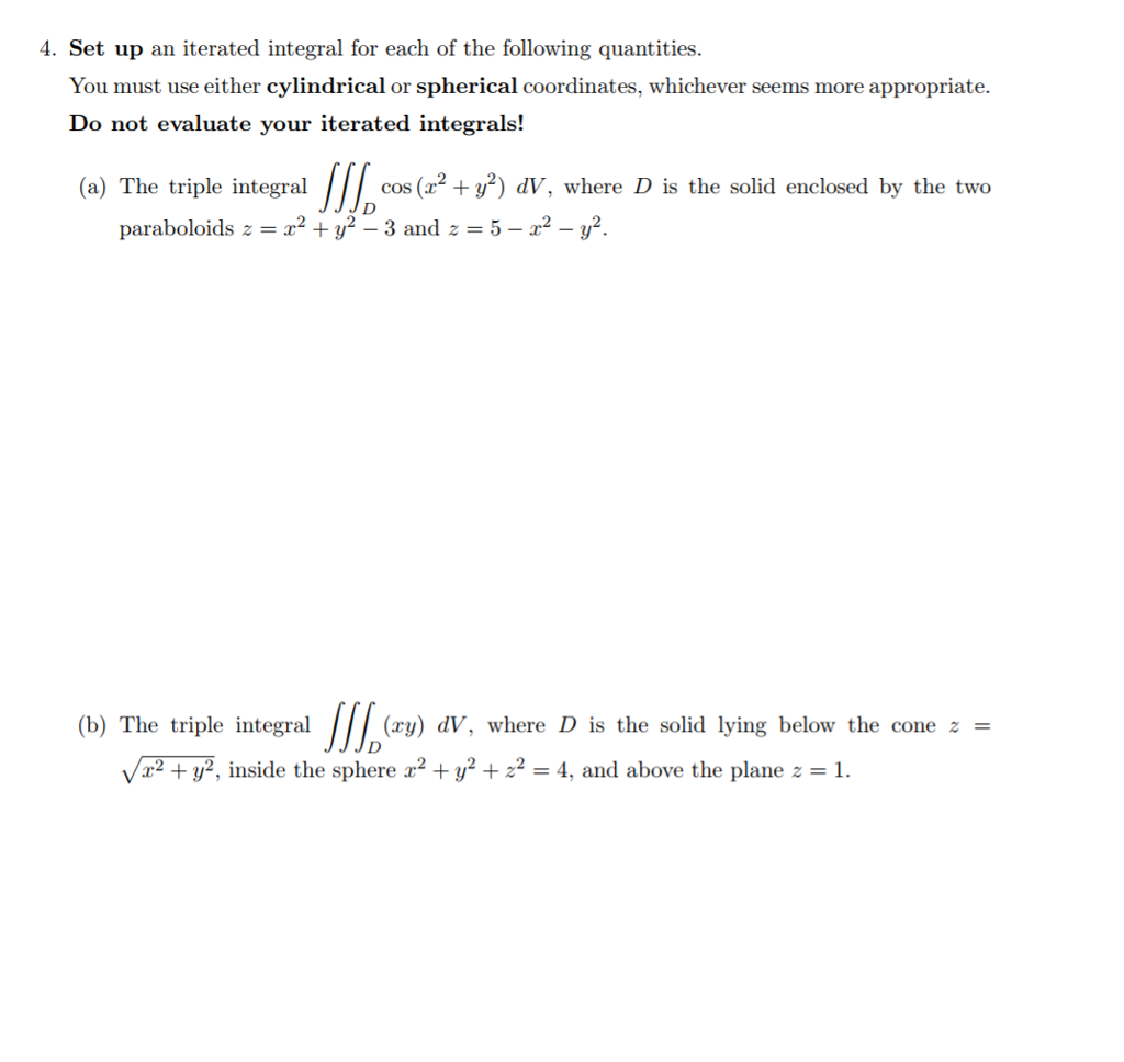 Solved 4. Set up an iterated integral for each of the | Chegg.com