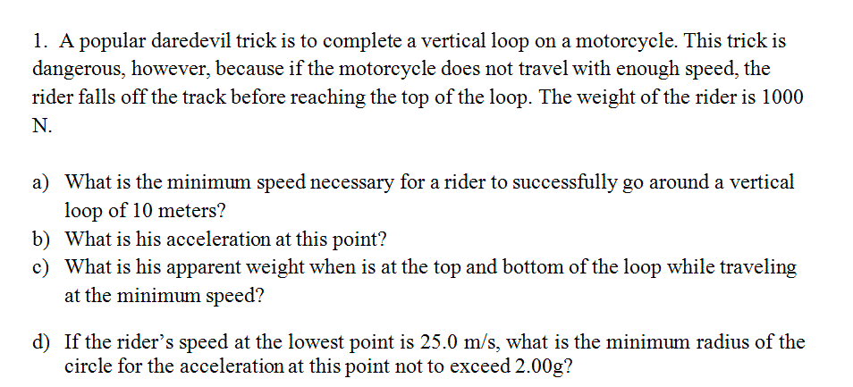 Solved A popular daredevil trick is to complete a vertical | Chegg.com