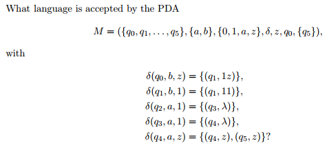 Solved What language is accepted by the PDA M = with | Chegg.com