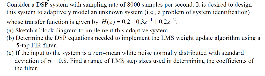 Solved Consider a DSP system with sampling rate of 8000 | Chegg.com