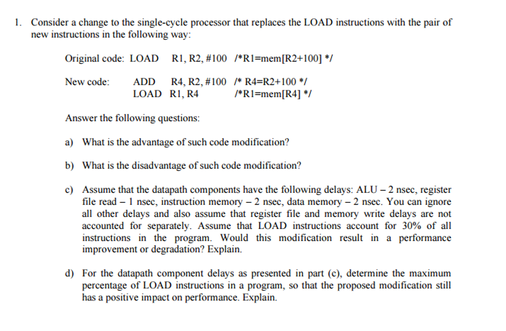 Consider a change to the single-cycle processor that | Chegg.com