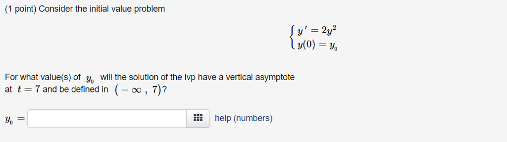 Solved For what value(s) of % will the solution of the ivp | Chegg.com