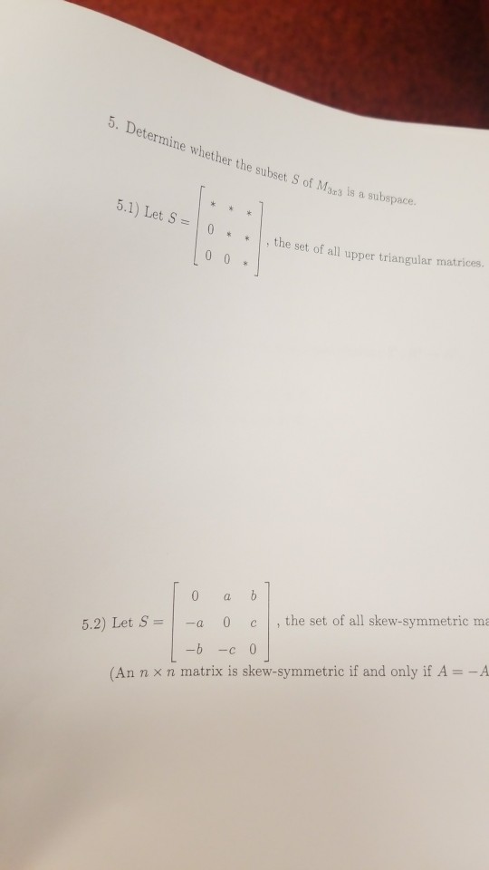 Solved Determine whether the subset S of is a subspace. | Chegg.com