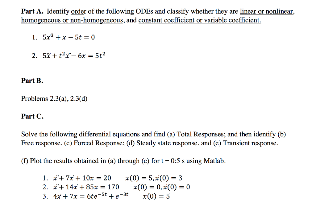 Solved Identify order of the following ODEs and classify | Chegg.com