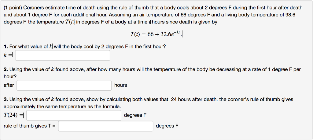 Solved Coroners estimate time of death using the rule of | Chegg.com