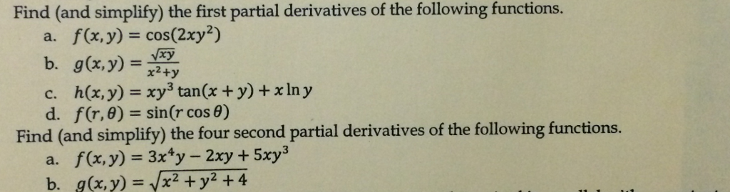 Solved Find and simplify the first partial derivatives. | Chegg.com