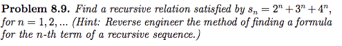 Solved Problem 8.9. Find a recursive relation satisfied by | Chegg.com