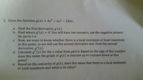 Solved Given the function g(x) - 4x^3 - 6x^2 - 240x, a. Find | Chegg.com