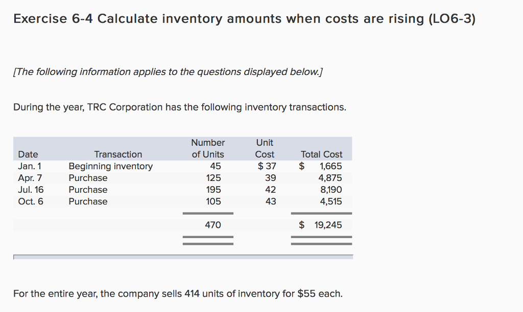 Solved Exercise 6-4 Calculate inventory amounts when costs | Chegg.com