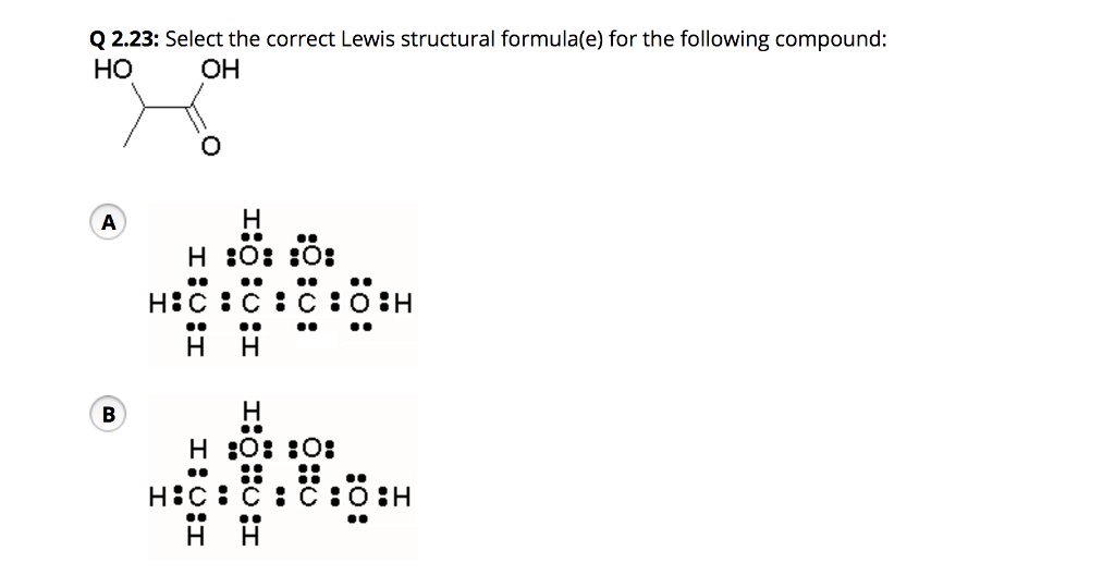 Solved Q 2.23: Select the correct Lewis structural | Chegg.com