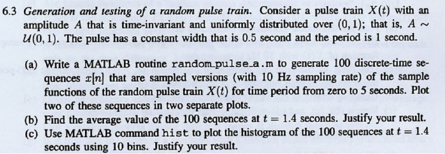 6.3 Generation and testing of a random pulse train. | Chegg.com