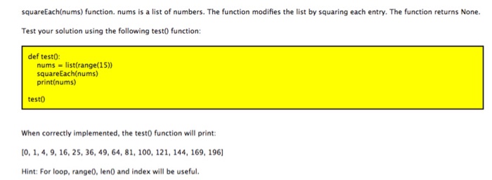 Solved SquareEach(nums) function, nums is a list of numbers. | Chegg.com