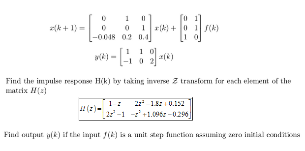 Solved Find the impulse response H(k) by taking inverse Z | Chegg.com