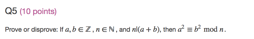 Solved Q1 (10 points) Prove or disprove: lf a, b, c E Z, n | Chegg.com