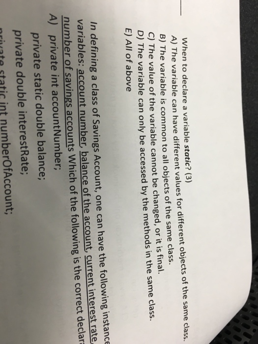 Solved When to declare a variable static? (3). The variable | Chegg.com