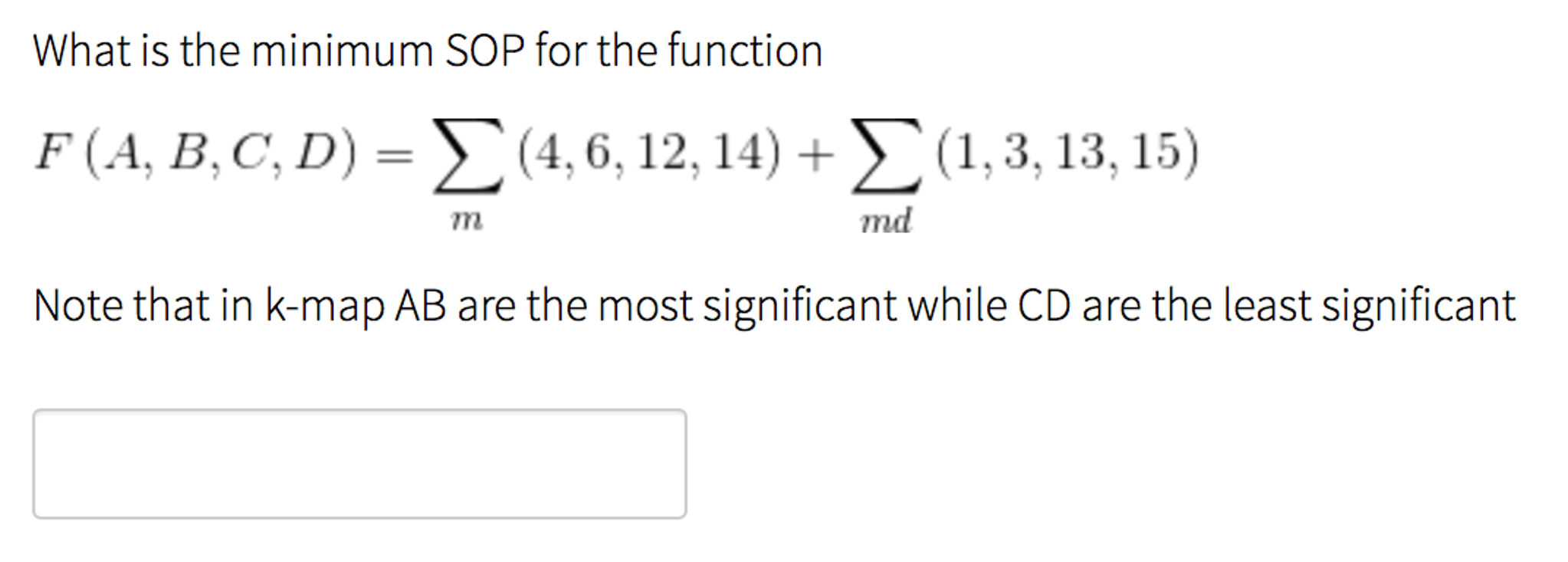 Solved What is the minimum SOP for the function F (A, B, C, | Chegg.com