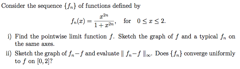 Solved Consider the sequence t fn of functions defined by | Chegg.com