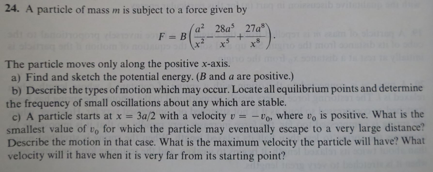 Solved 24. A particle of mass in is subject to a force given | Chegg.com